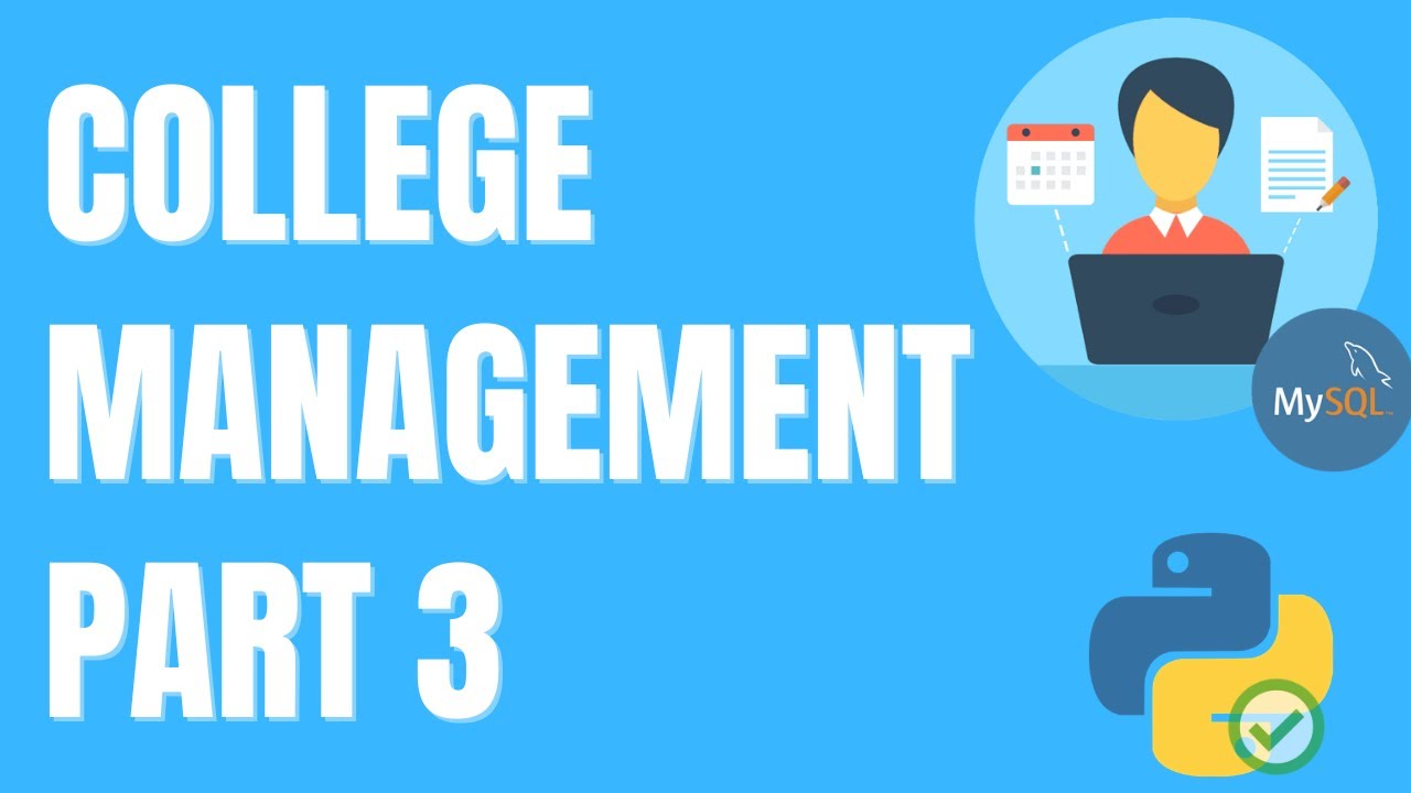 Python Tutorial How To Create A College Management System Using