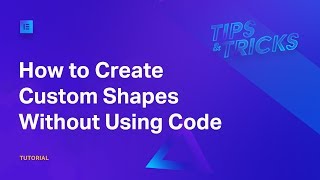 How To Create Custom Shapes Without Using Code Doovi
