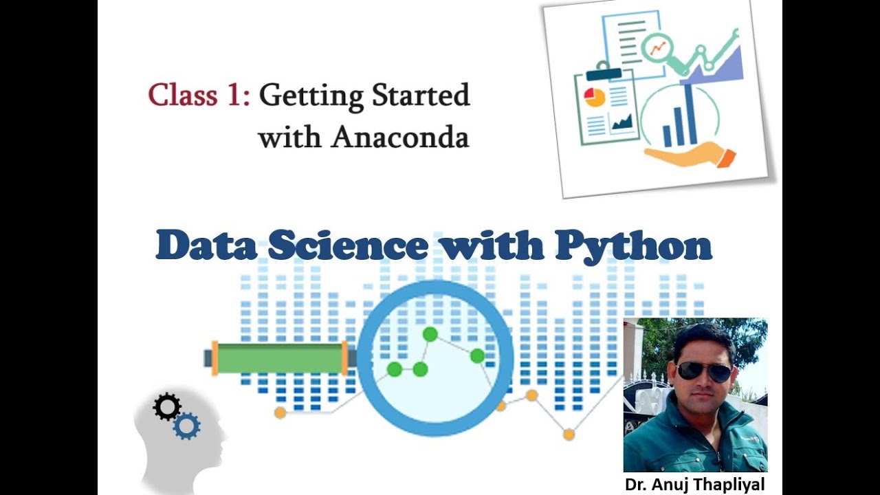 Data Science Business Analytics With Python Class 1 Installing