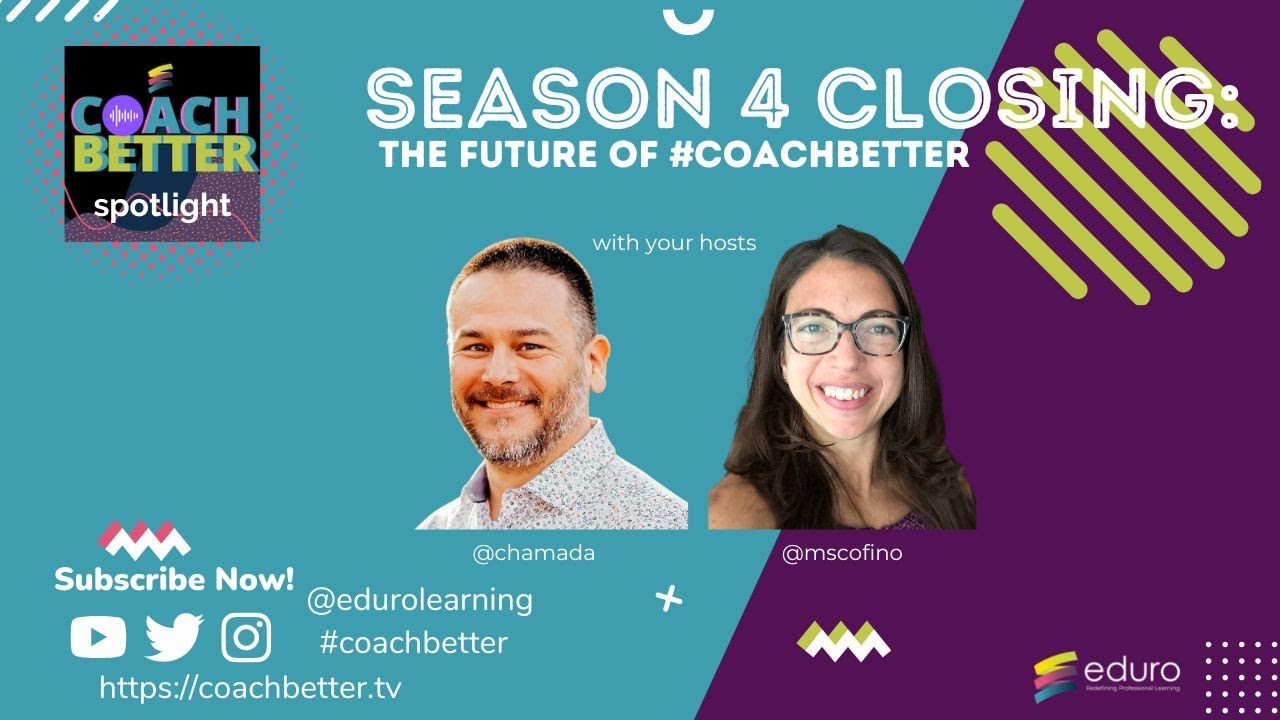 Season 4 Closing The Future Of Coachbetter Youtube
