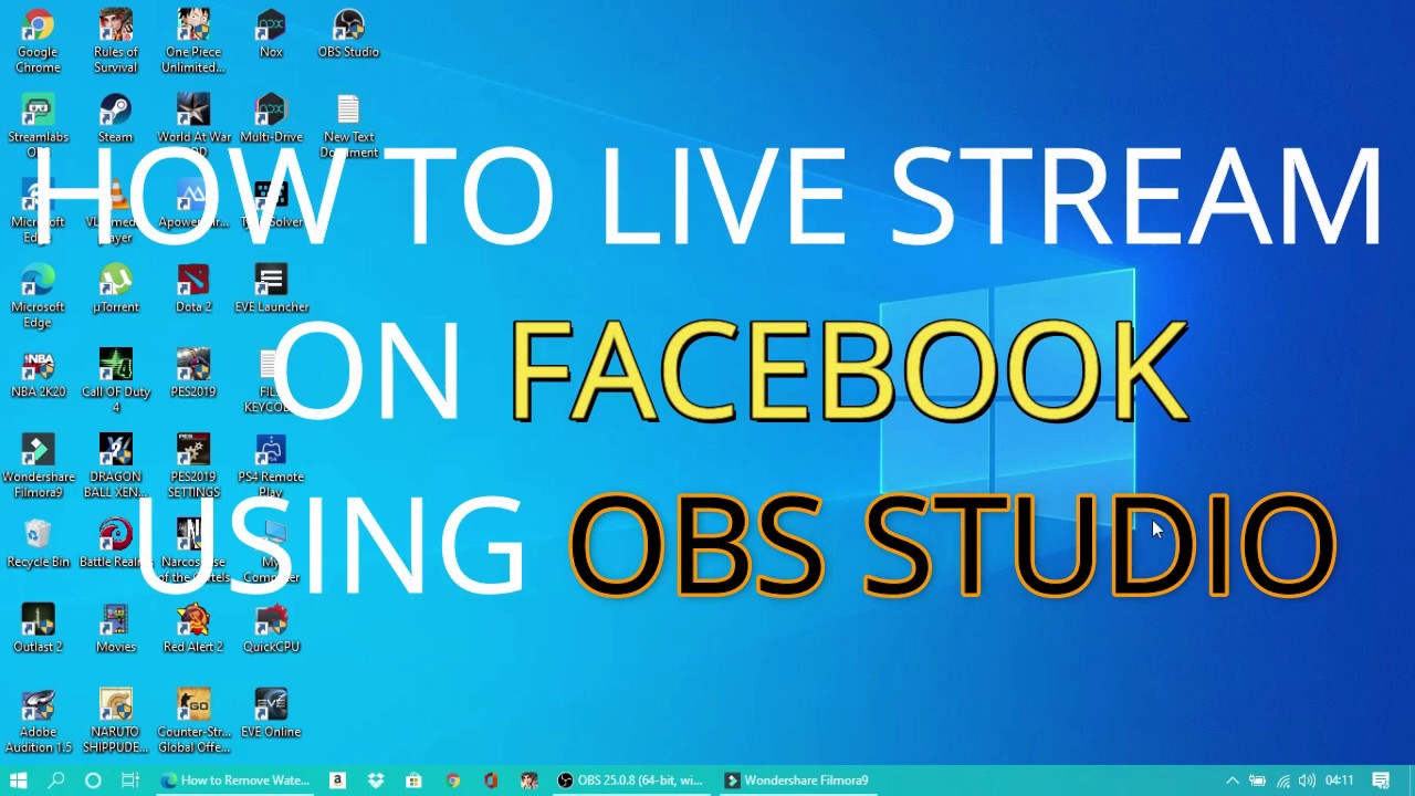 How To Stream Live On Facebook Using Obs Studio Youtube