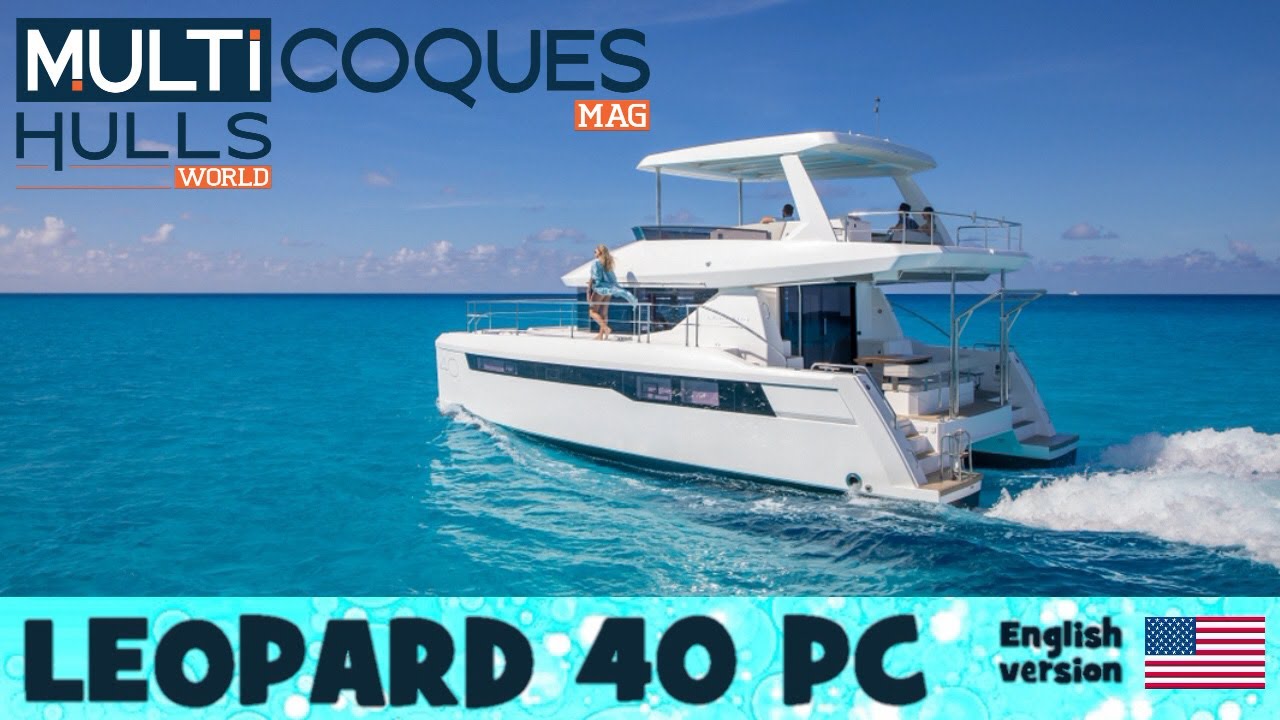 Leopard 40 Pc Powercat Catamaran Boat Review Teaser Multihulls
