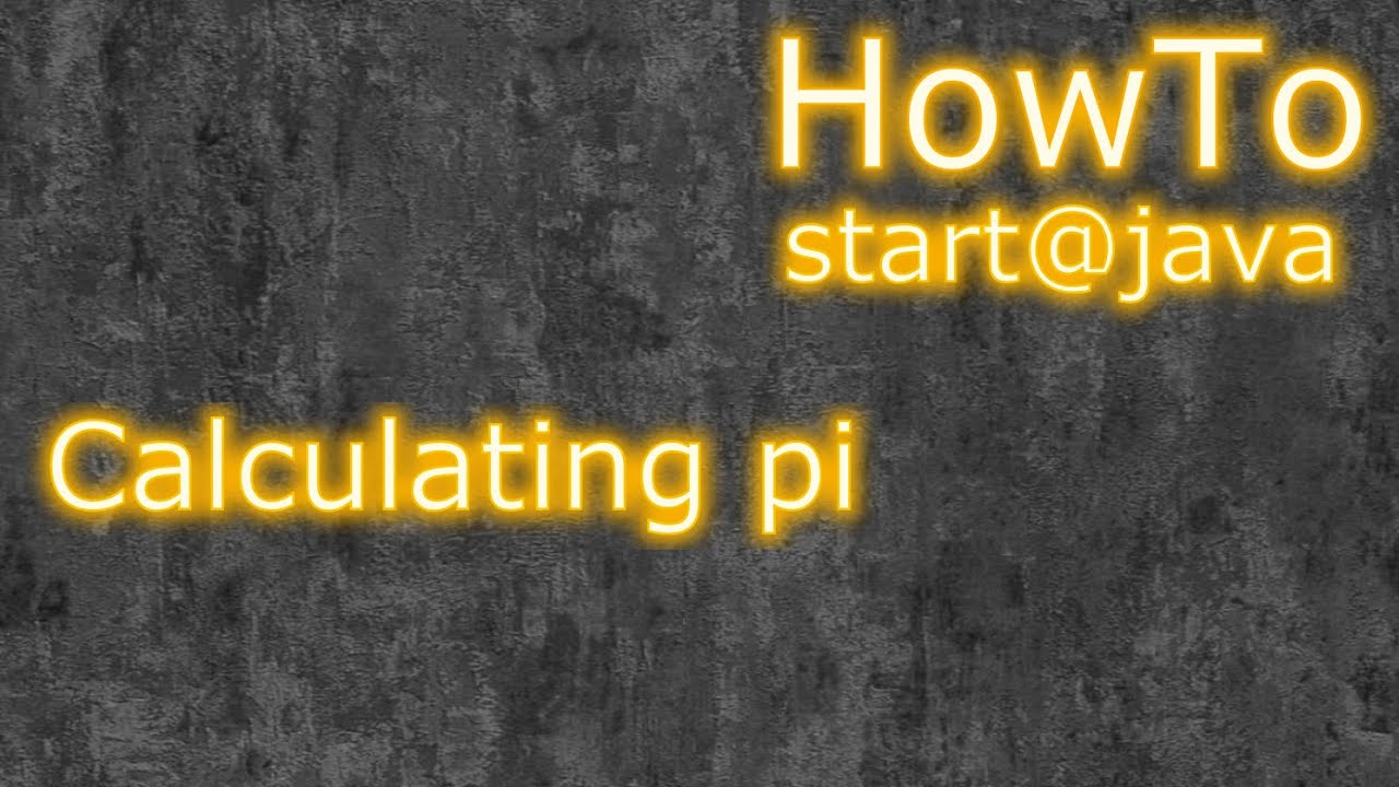 Java Calculating Pi Youtube