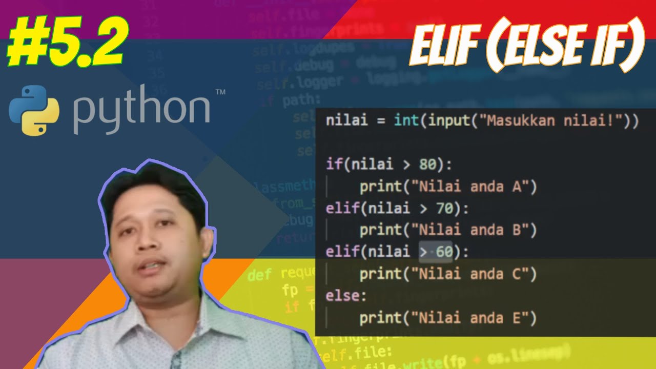 5 2 Belajar Python Mengenal Elif Untuk Membangun Logika Pemrograman