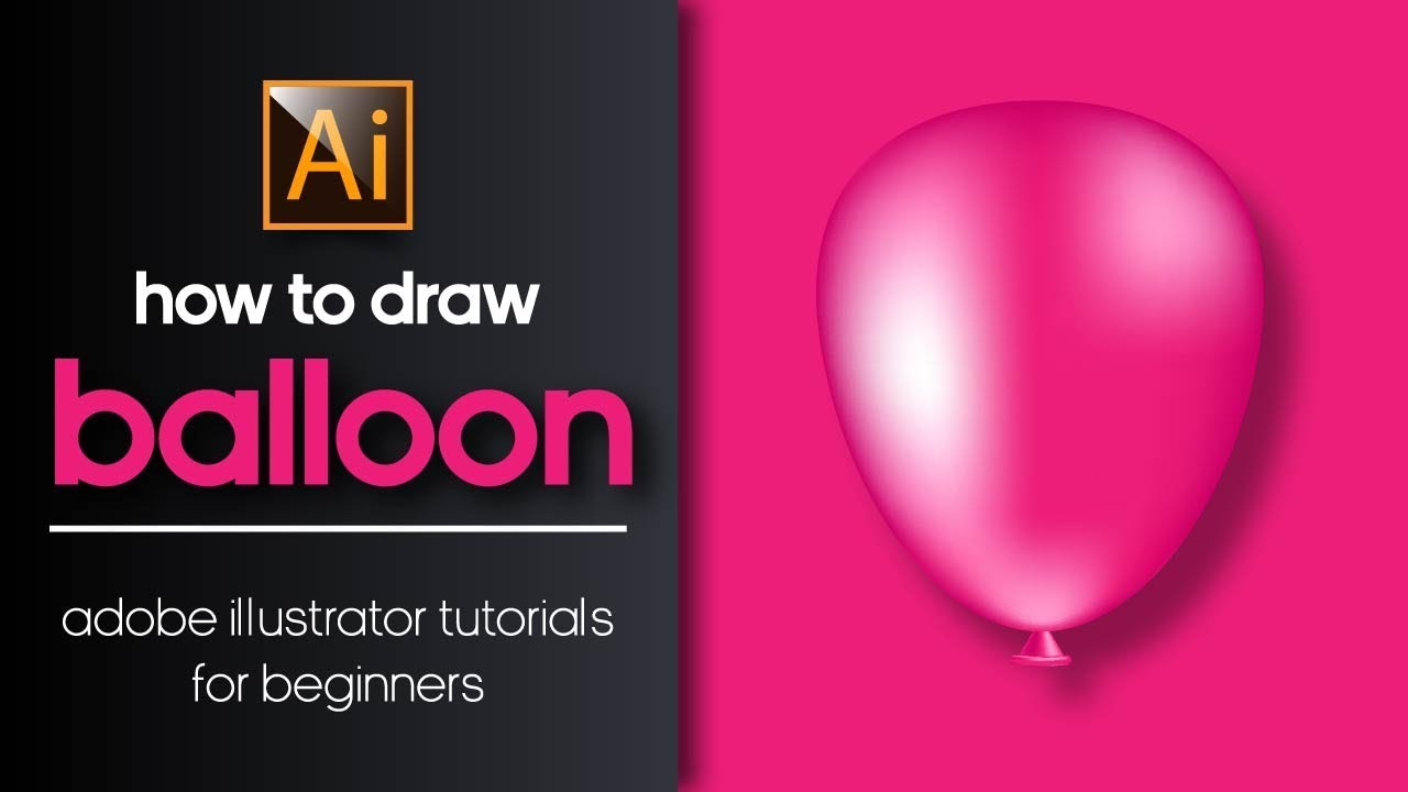 How To Draw A Balloon In Illustrator