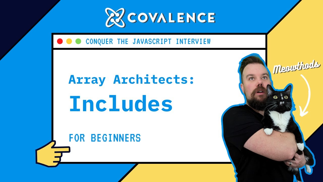 Conquer The Javascript Interview Array Architects Includes Method