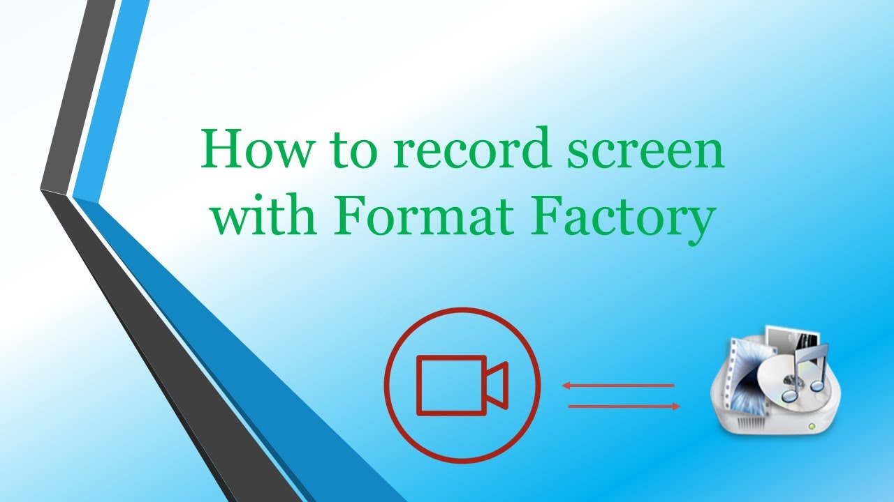How To Screen Record With Format Factory Youtube