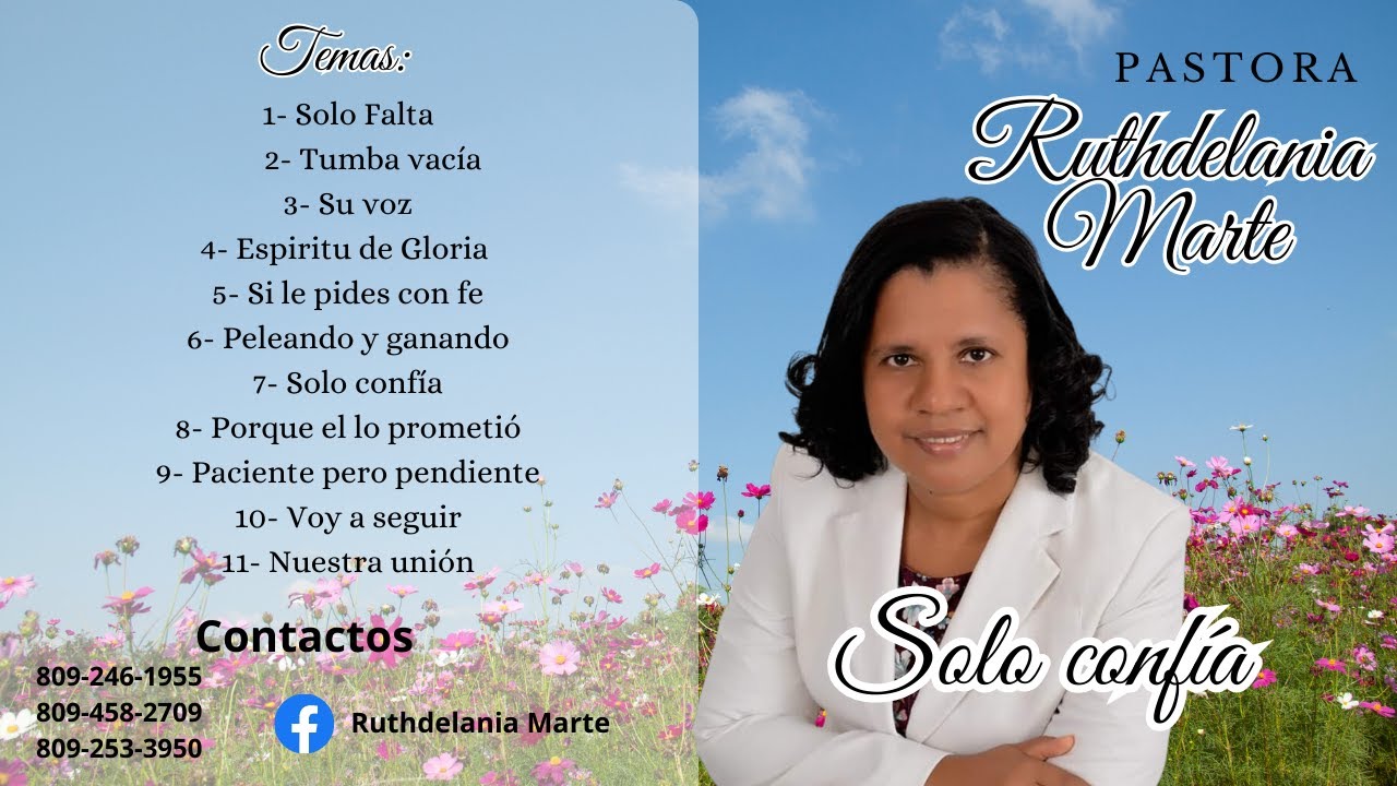 Solo Confía Pastora Ruthdelania Marte Youtube
