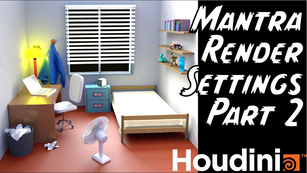 Mantra Render Settings Part 2 For Houdini Youtube