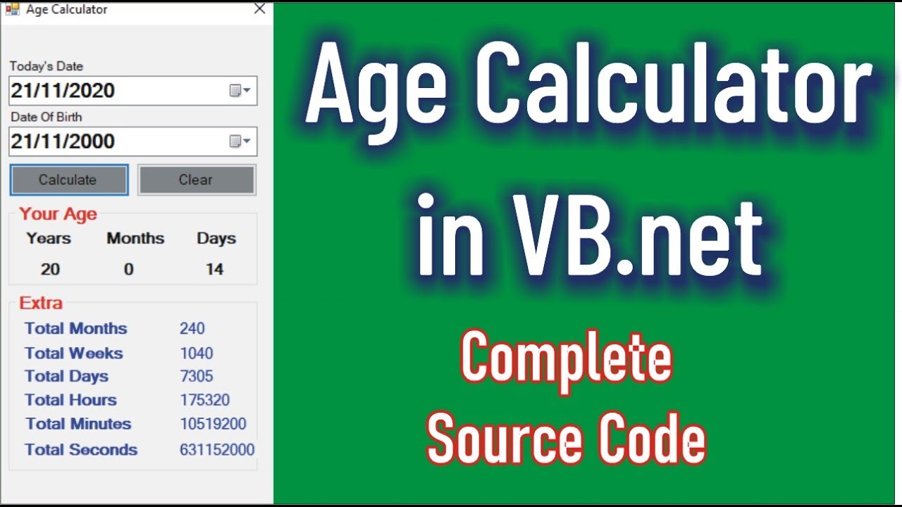 How To Design Age Calculator App In Vb Net Complete Tutorial Age