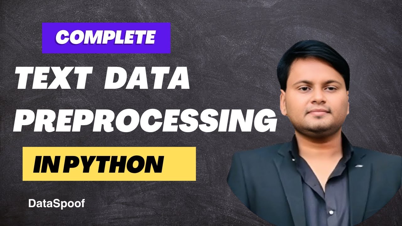 Complete Text Data Preprocessing In Python Youtube
