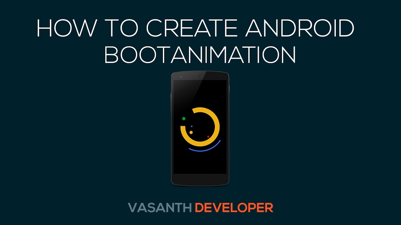 Create Android Boot Animations Easily Youtube