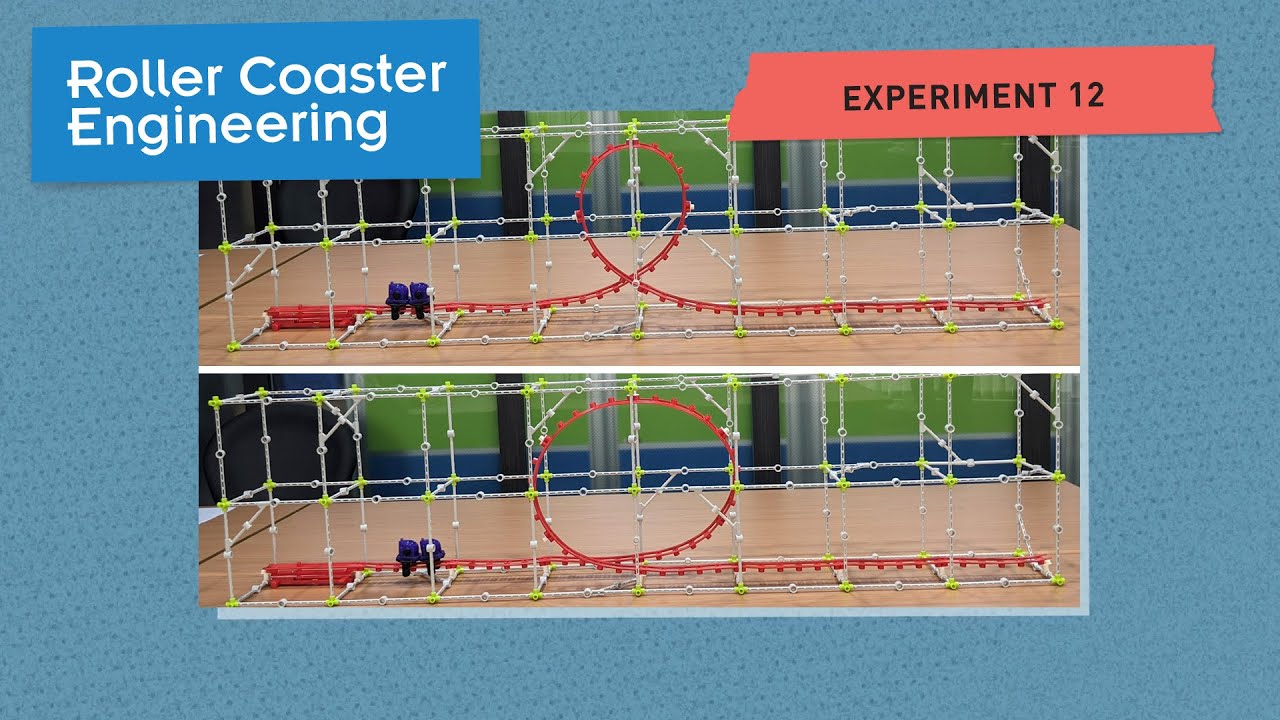 Roller Coaster Engineering Experiment 12 Youtube