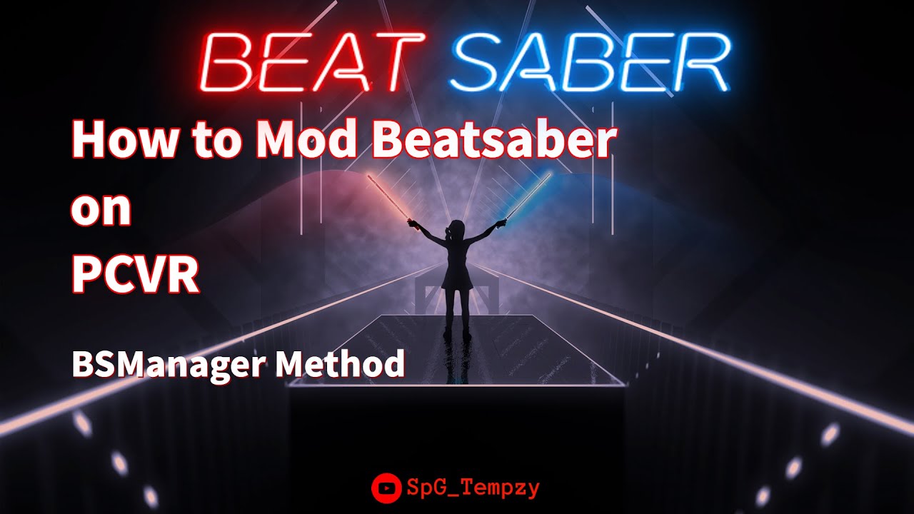 How To Mod Beatsaber With Bsmanager Very Easy Youtube