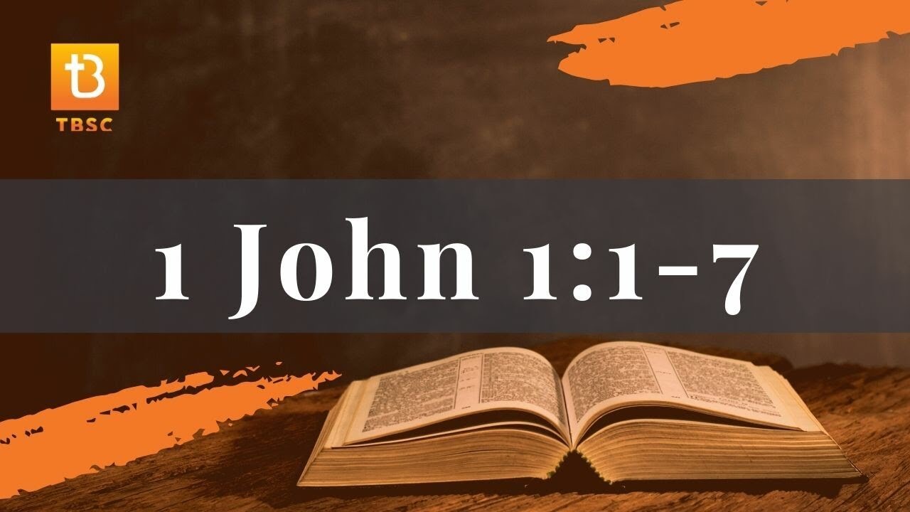 1 John Chapter 1 Youtube