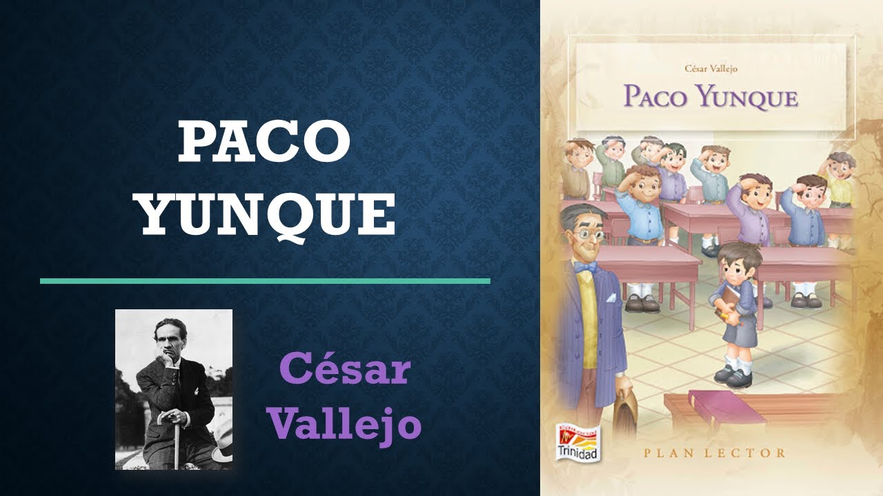Paco Yunque Resumen Animado De La Obra De César Vallejo Youtube