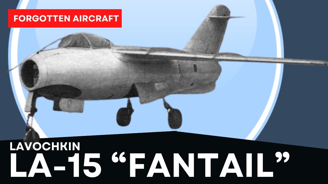 Lavochkin La 15 Mig 15 Rival Youtube