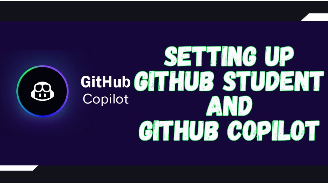 Setting Up Github Student And Github Copilot Youtube
