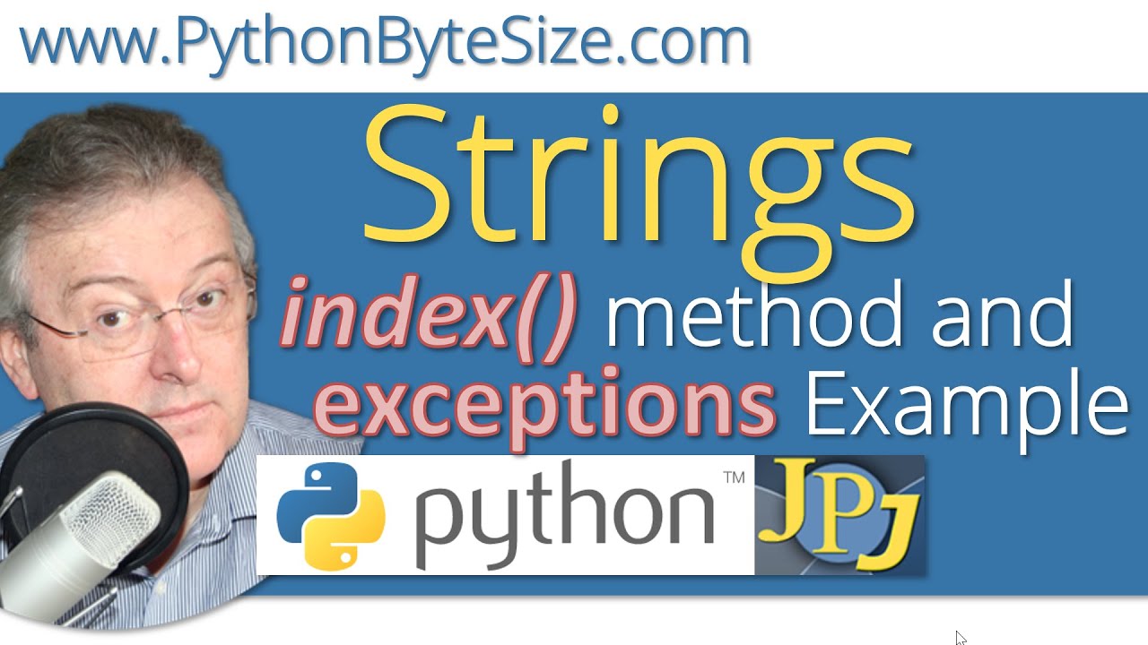 The Python Index Method And Exceptions Youtube
