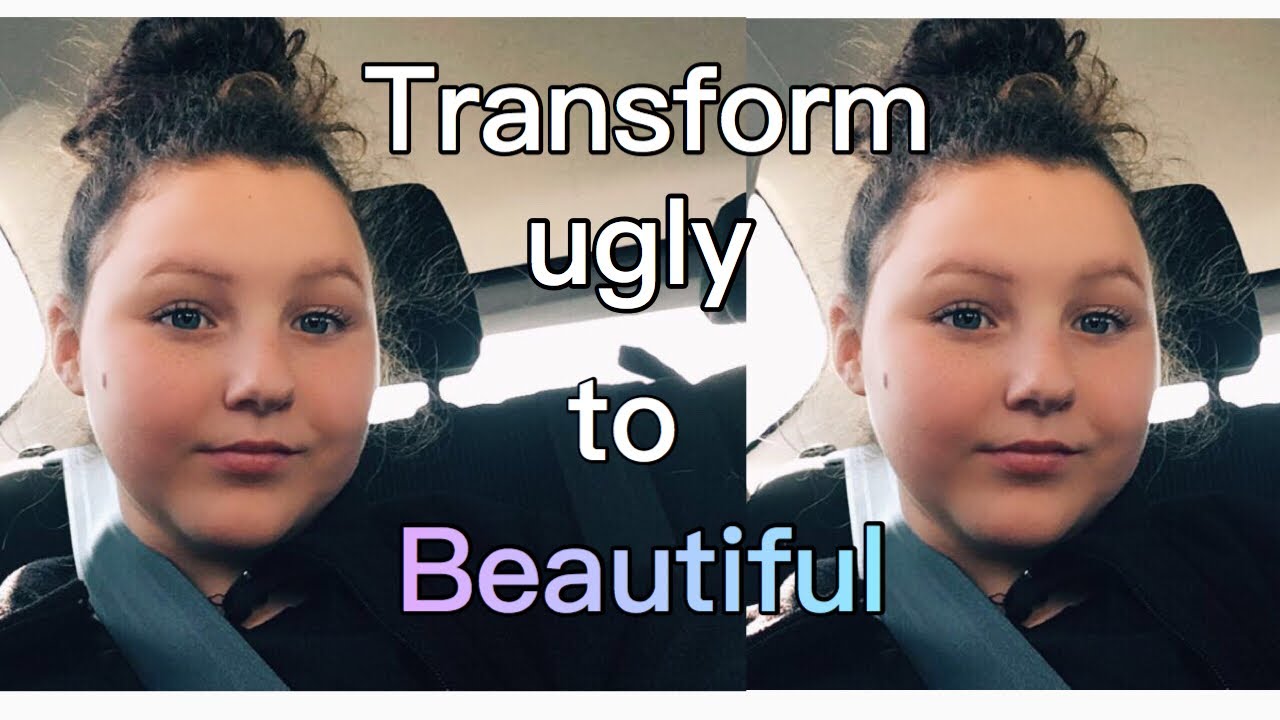 Transform Ugly To Beautiful Youtube