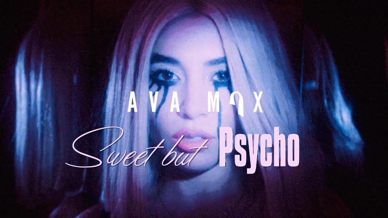 Ava Max Sweet But Psycho Official Lyric Video Youtube