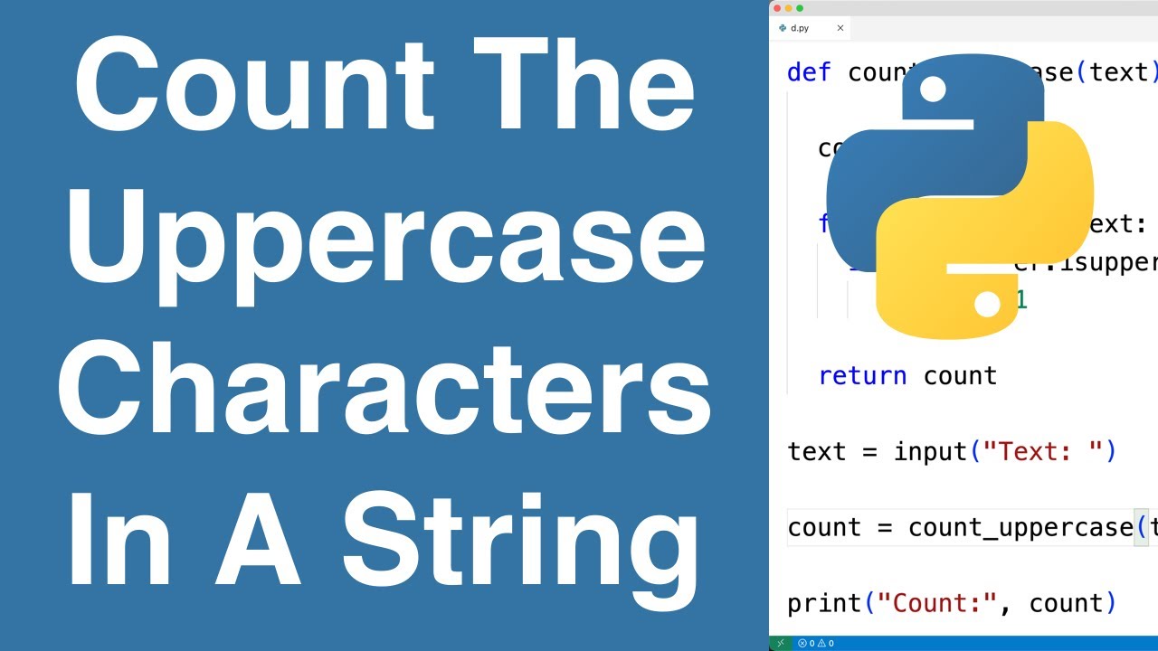 Count The Uppercase Characters In A String Python Example Youtube
