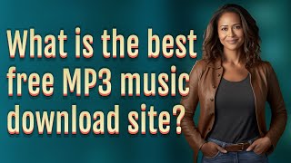 What Is The Best Free Mp3 Music Download Site Λsk Λbout Guide Mp3 Music ...