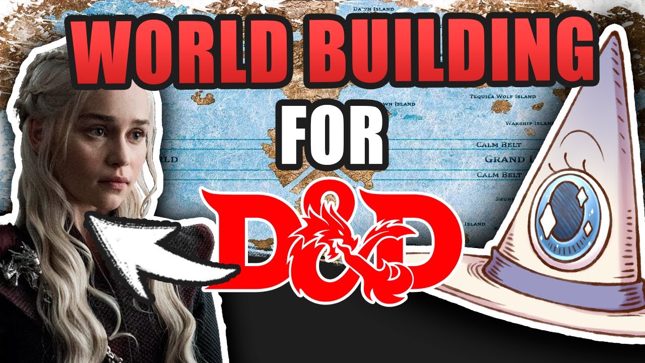 The Key To World Building For D D Youtube