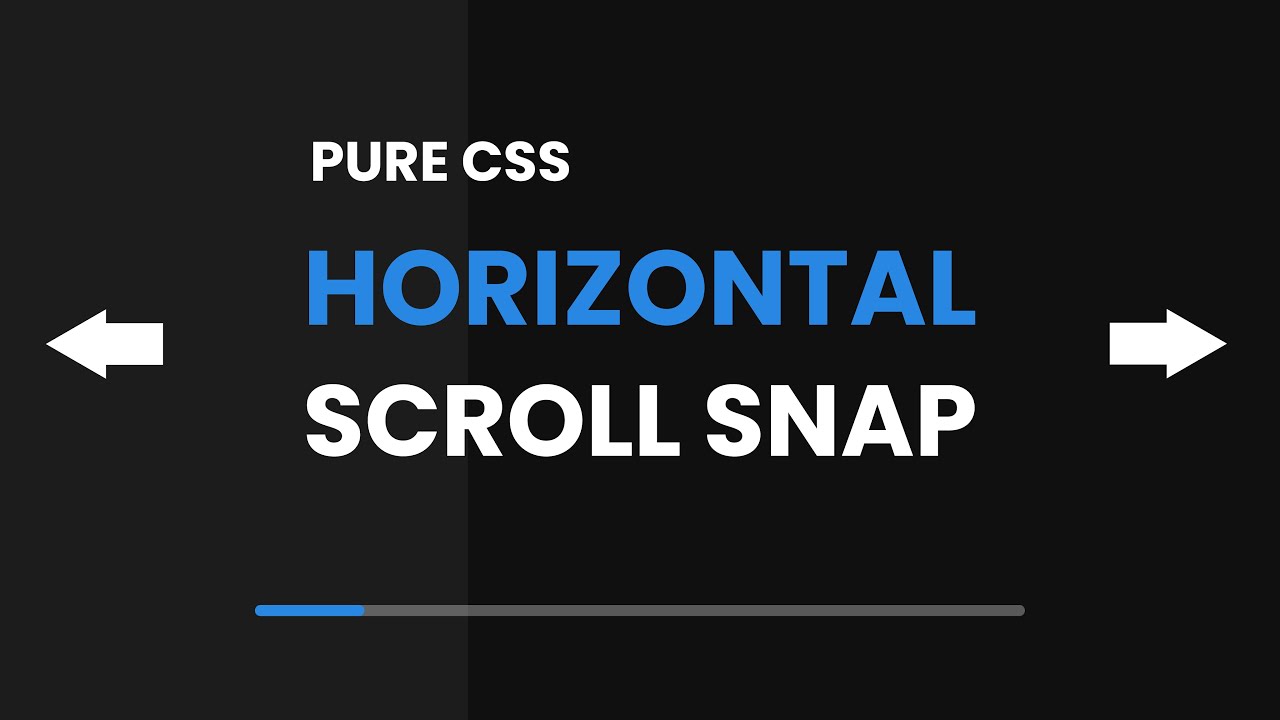 Pure Css Horizontal Scroll Snap Youtube