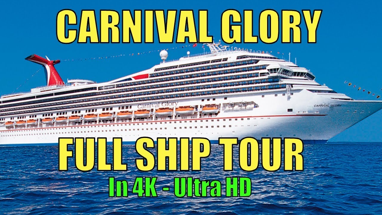 Carnival Glory Complete Ship Tour In 4k Carnival Cruise Lines Youtube