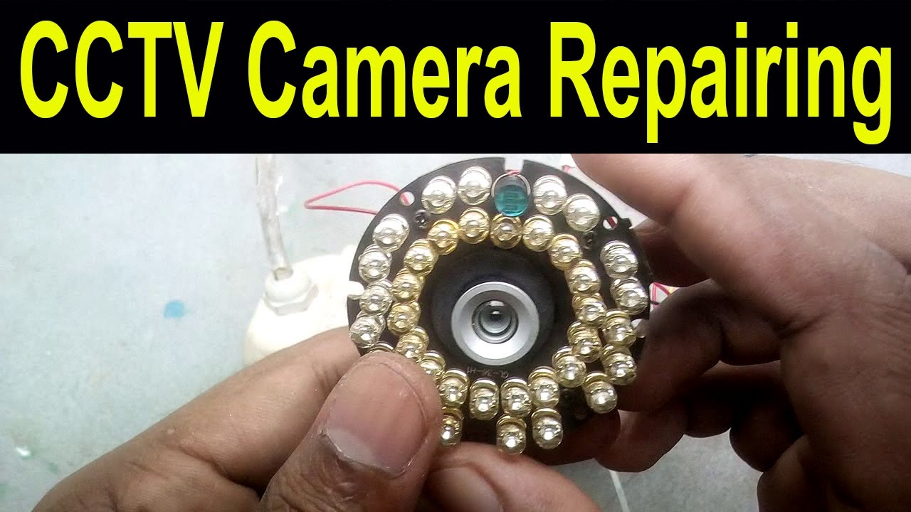 Cctv Camera Repairing Youtube