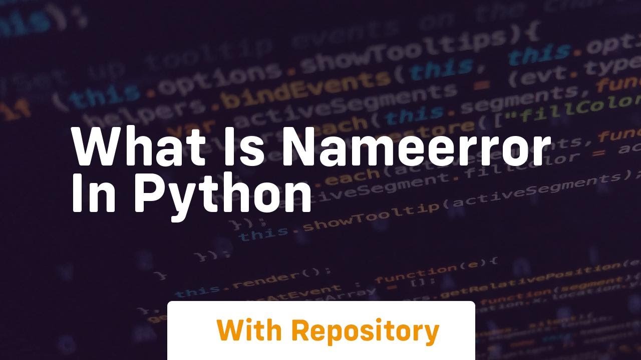 What Is Nameerror In Python Youtube