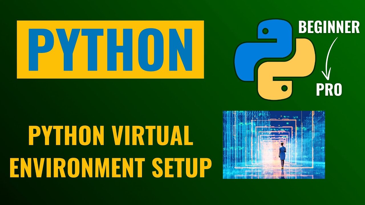 Python Installation Guide Setup Python Virtual Environment Step By