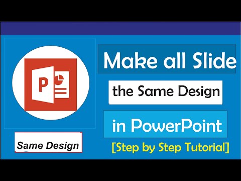 How To Make All Slides The Same Design In Powerpoint