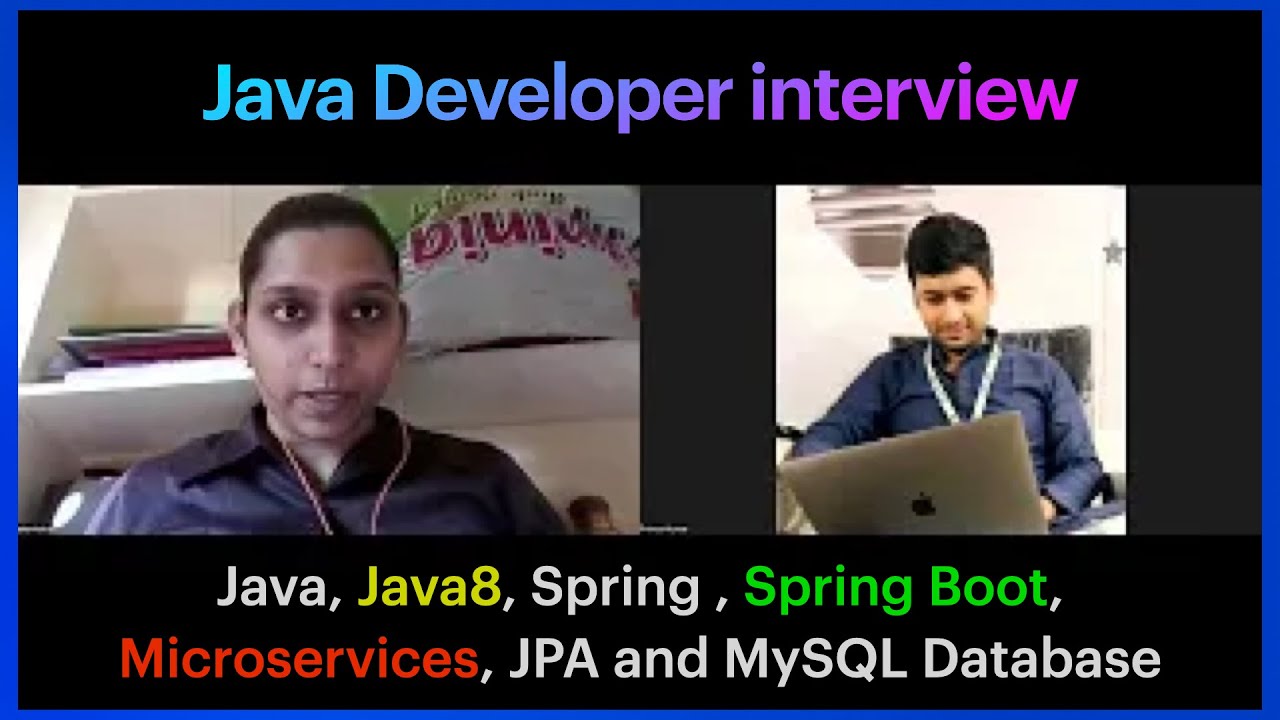Fantastic Java Developer Interview 3 Years Experience Youtube