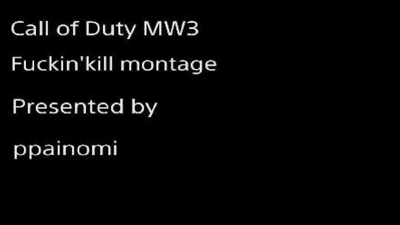 Part3 Montage Cod Mw3 Youtube