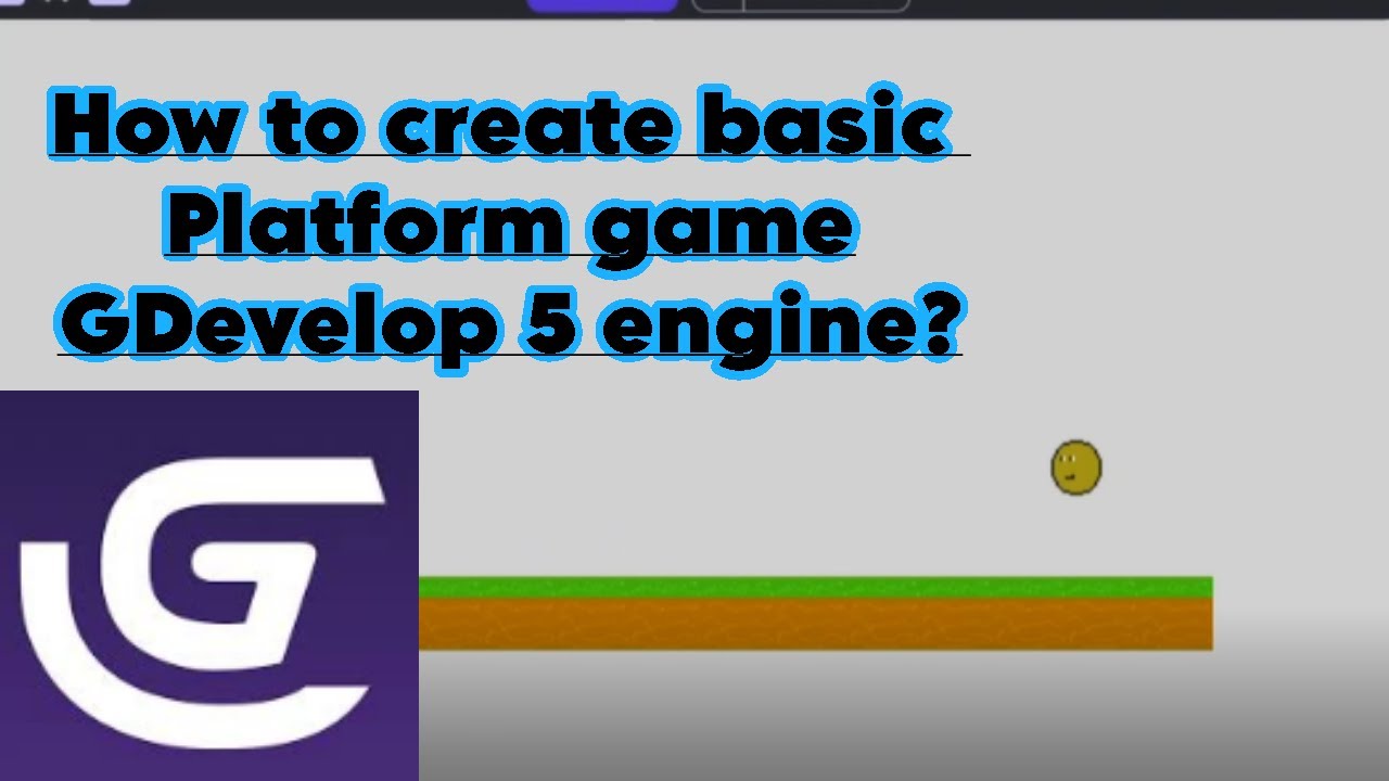 How To Make A Basic Platformer Game In Gdevelop 5 Step By Step