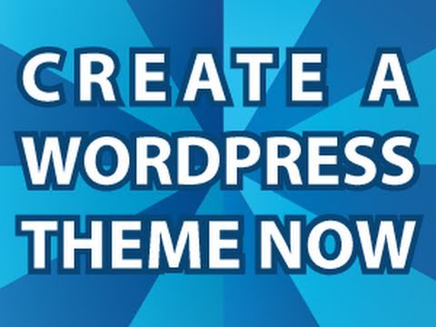Creating A Wordpress Theme Youtube