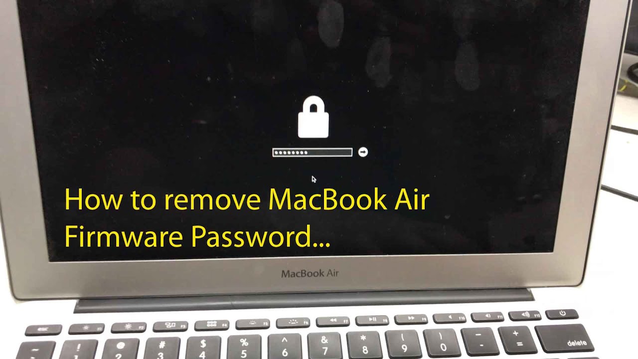 How To Remove Macbook Air Firmware Password Youtube