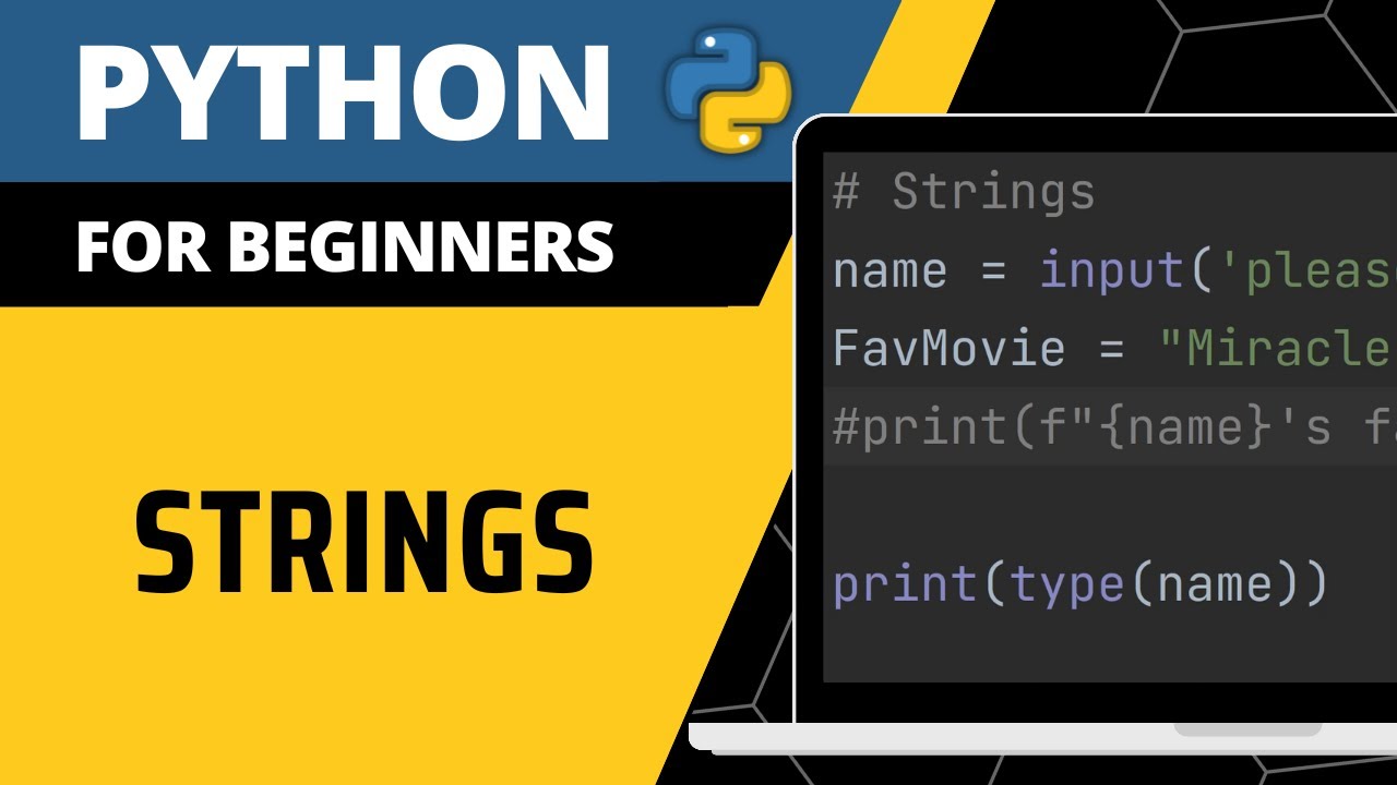 Python For Beginners Strings Explained Youtube