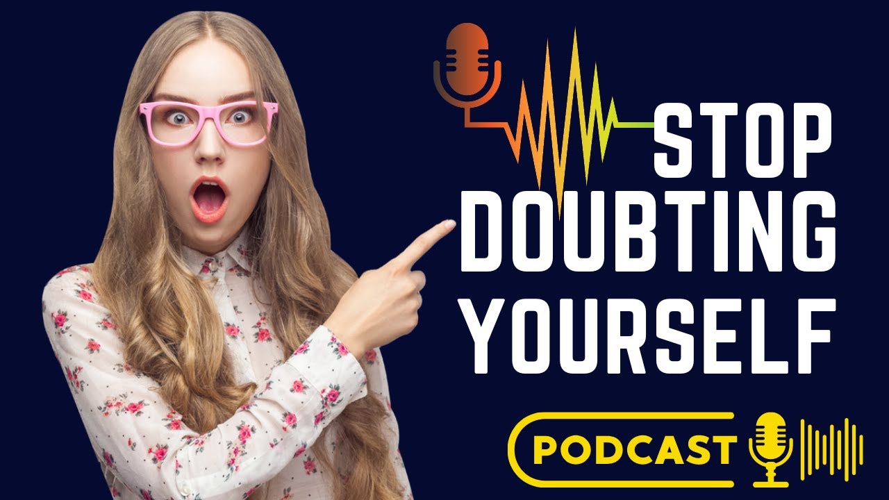 Stop Doubting Yourself Motivational Speech Youtube