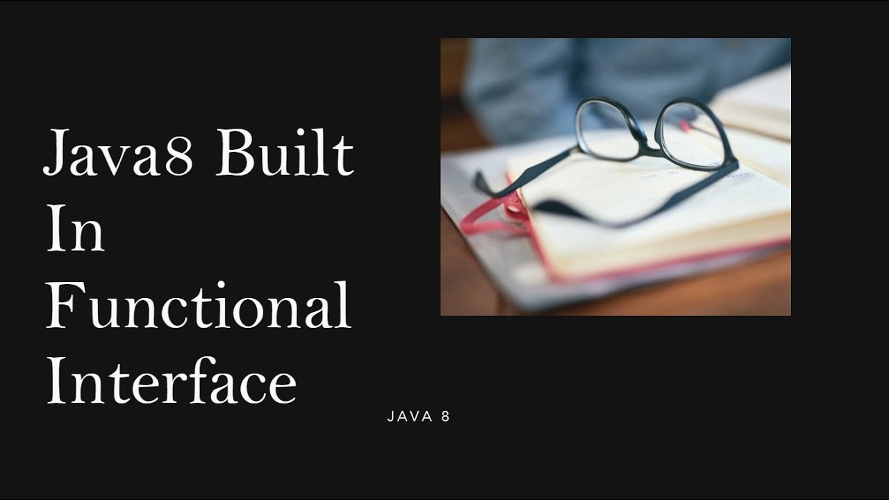 Java8 06 Builtin Functional Interface Youtube