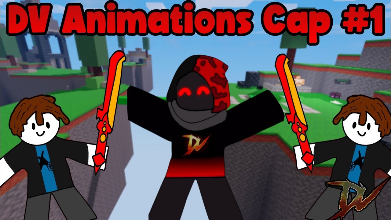Dv Animations Cap 1 Part 1 Roblox Bedwars Youtube