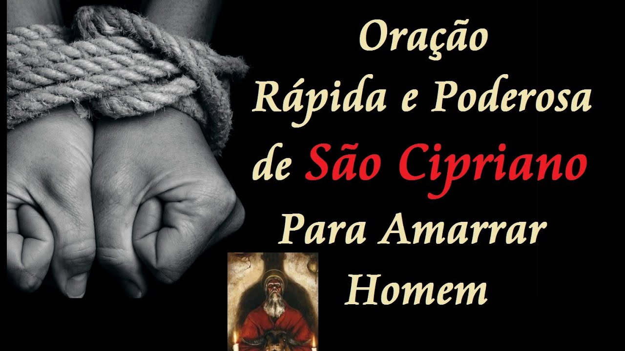 Oraçao São Cipriano Amarrar Retoedu