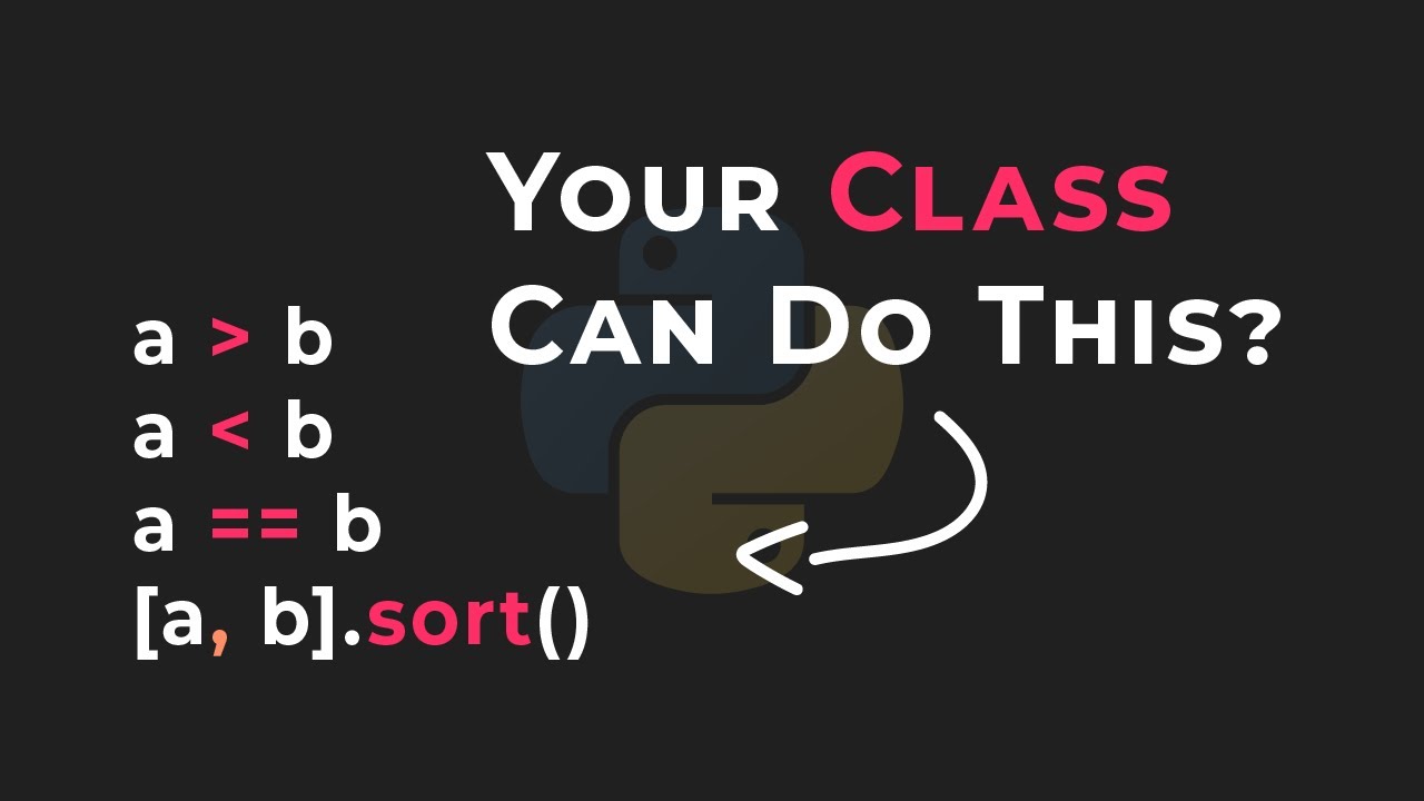Making Classes Sortable Comparable In Python Youtube