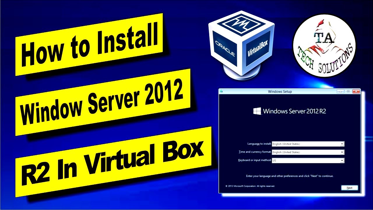 How To Install Windows Server 2012 R2 On Virtualbox Windows Server