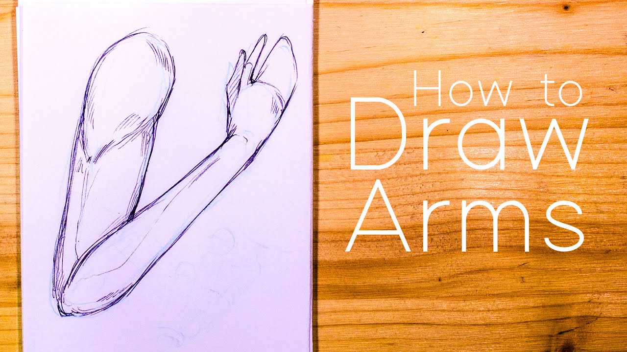 How To Draw Realistic Arms And Hands