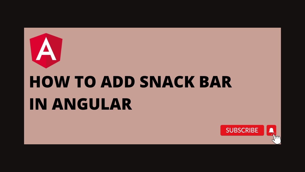 How To Add Snackbar In Angular Youtube