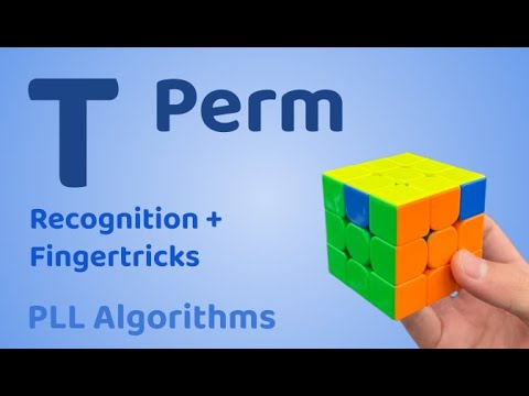 T Perm 3x3 Pll Algorithms Daniel Chen Youtube