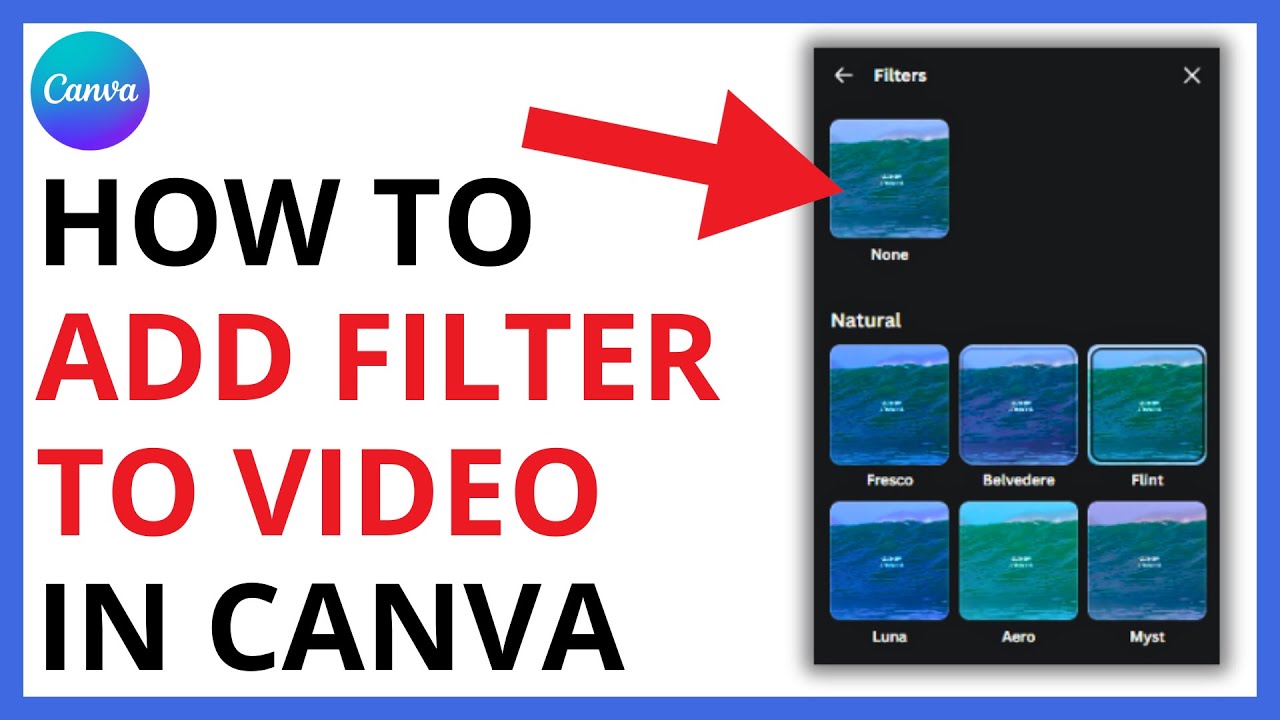 How To Add Filter To Video In Canva 2025 Full Guide Youtube